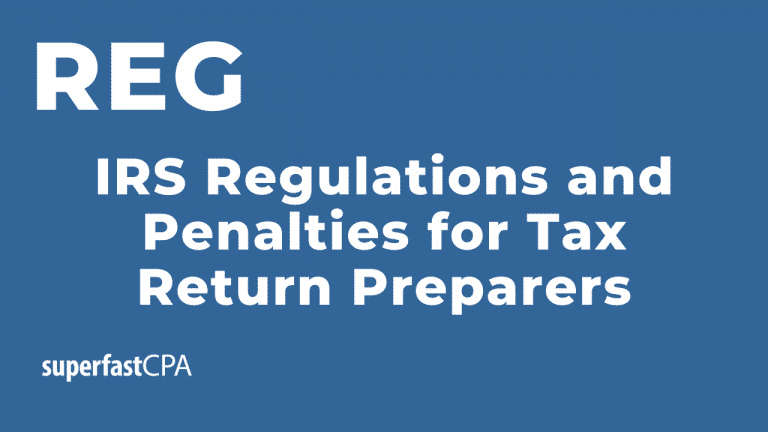 IRS Regulations and Penalties for Tax Return Preparers – SuperfastCPA ...