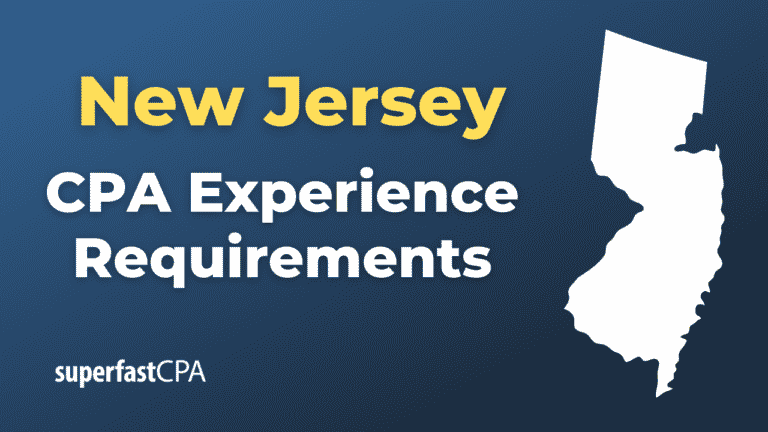 New Jersey CPA Experience Requirements 2025 – SuperfastCPA CPA Review