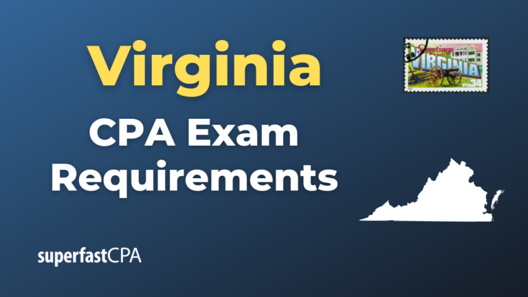 Virginia CPA Exam Requirements 2025: Detailed Breakdown – SuperfastCPA ...
