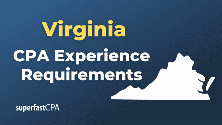 Virginia CPA Experience Requirements 2025 – SuperfastCPA CPA Review