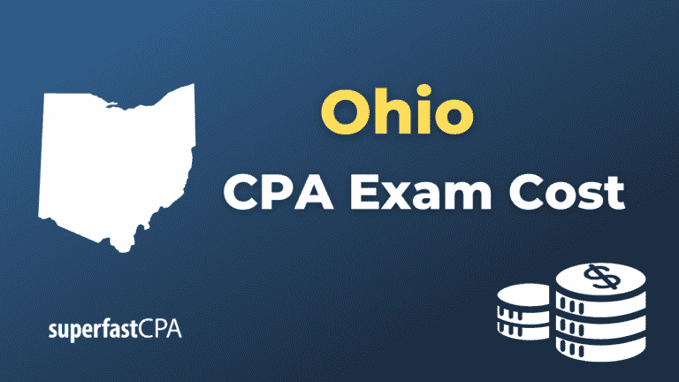 Ohio CPA Exam Cost 2025: The 4 Critical Fees – SuperfastCPA CPA Review