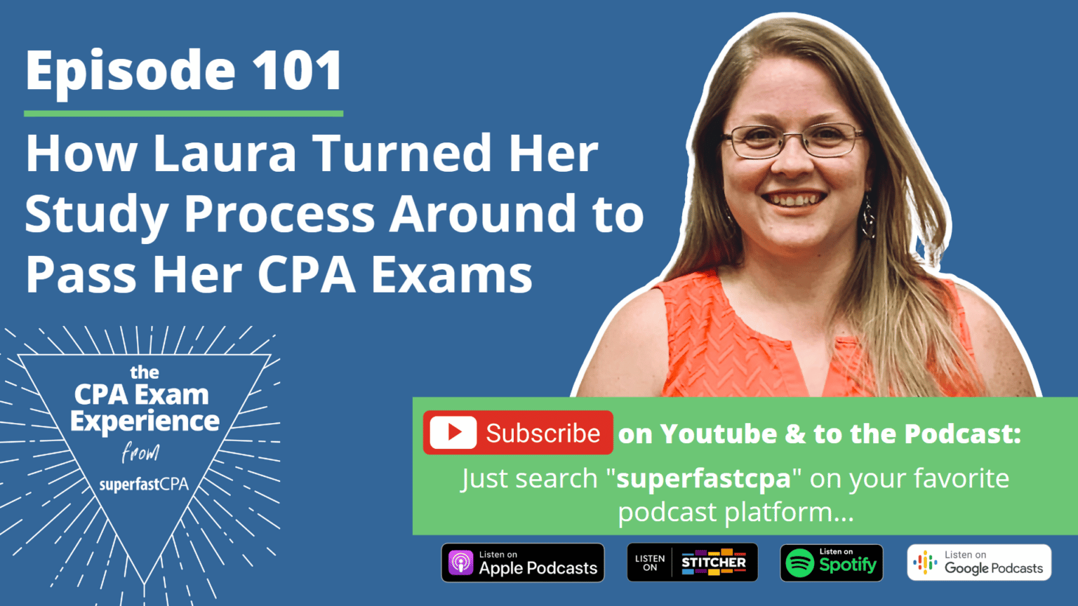 How Laura Passed Her CPA Exams – SuperfastCPA CPA Review