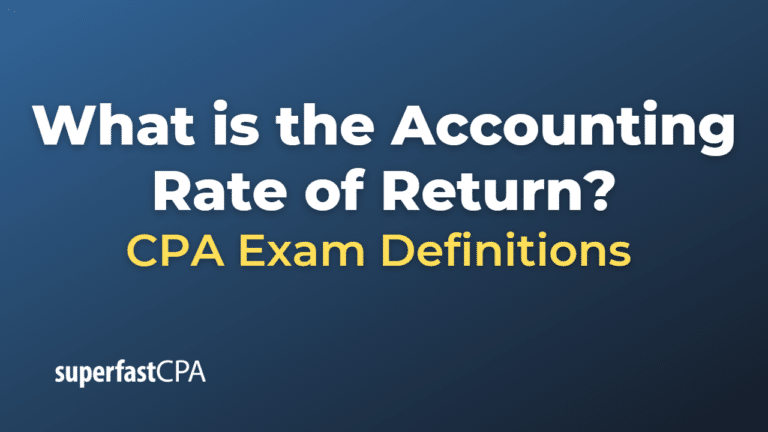 What is the Accounting Rate of Return? – SuperfastCPA CPA Review