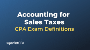 Accounting for Sales Taxes – SuperfastCPA CPA Review