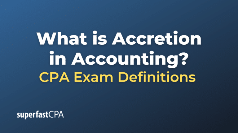 What is Accretion in Accounting? – SuperfastCPA CPA Review