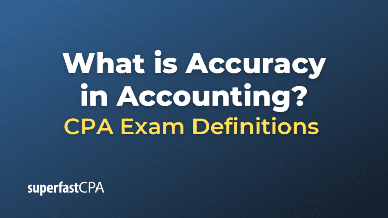 What is Accuracy in Accounting? – SuperfastCPA CPA Review