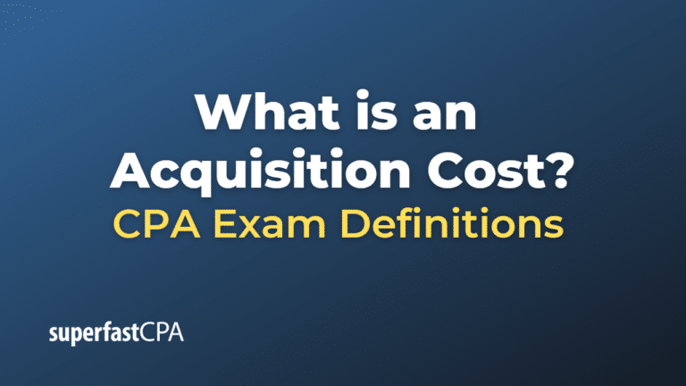 What is an Acquisition Cost?
