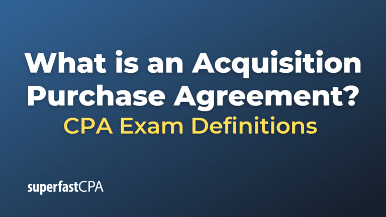 What is an Acquisition Purchase Agreement?