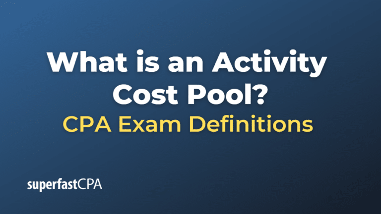 What is an Activity Cost Pool? – SuperfastCPA CPA Review