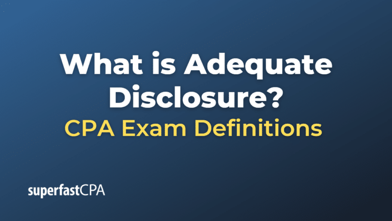 What is an Adequate Disclosure?