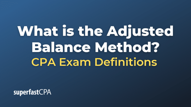 What is the Adjusted Balance Method? – SuperfastCPA CPA Review