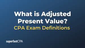 What is Adjusted Present Value? – SuperfastCPA CPA Review