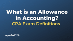 What is an Allowance in Accounting? – SuperfastCPA CPA Review