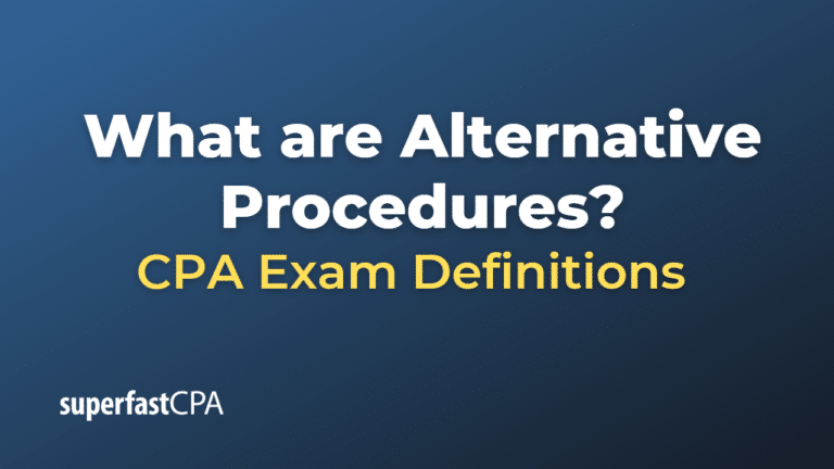 What are Alternative Procedures?