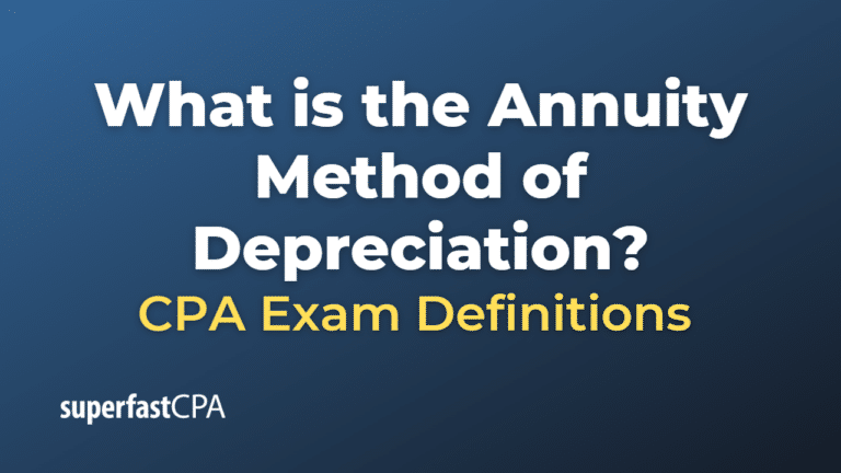 What is the Annuity Method of Depreciation? – SuperfastCPA CPA Review