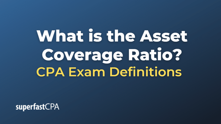 What is the Asset Coverage Ratio? – SuperfastCPA CPA Review