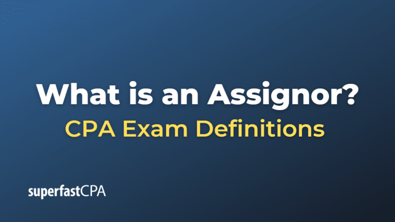 What is an Assignor? – SuperfastCPA CPA Review