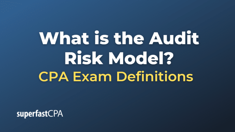 What is the Audit Risk Model? – SuperfastCPA CPA Review