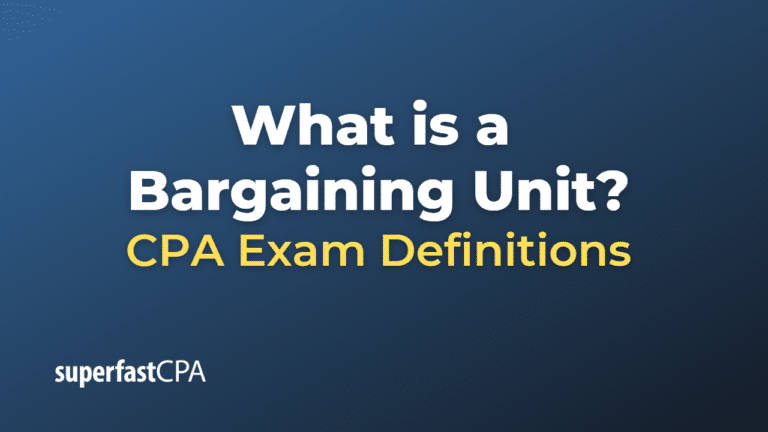 What is a Bargaining Unit? – SuperfastCPA CPA Review
