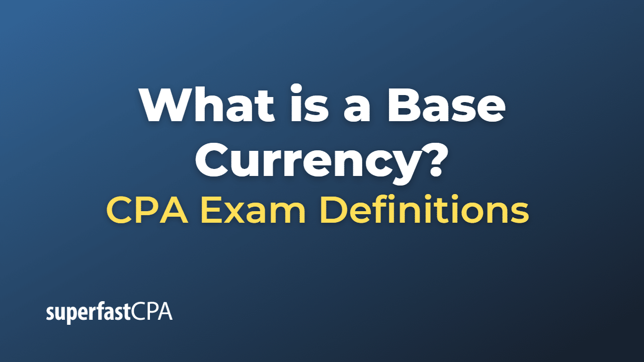 What Is A Base Currency What Is A Base Currency
