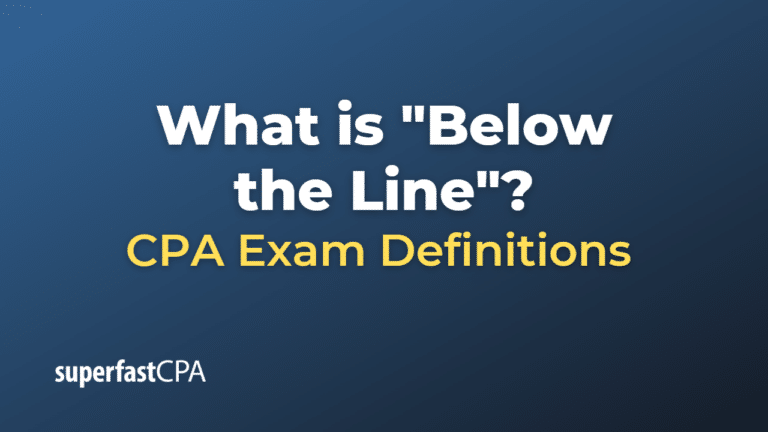 What is "Below the Line"?