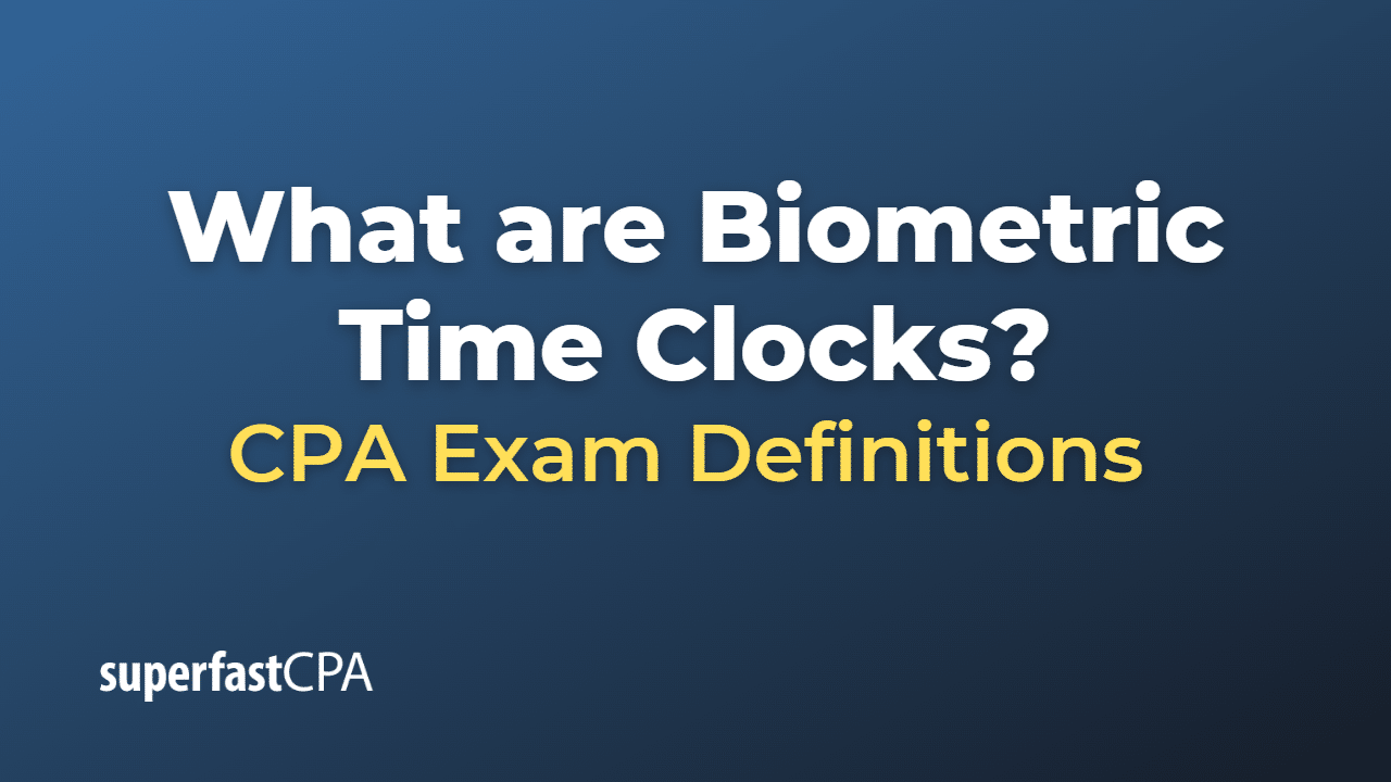 What Are Biometric Time Clocks SuperfastCPA CPA Review what-are-biometric-time-clocks-superfastcpa-cpa-review