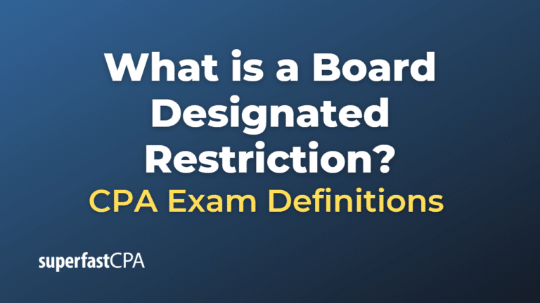 What is a Board Designated Restriction? – SuperfastCPA CPA Review