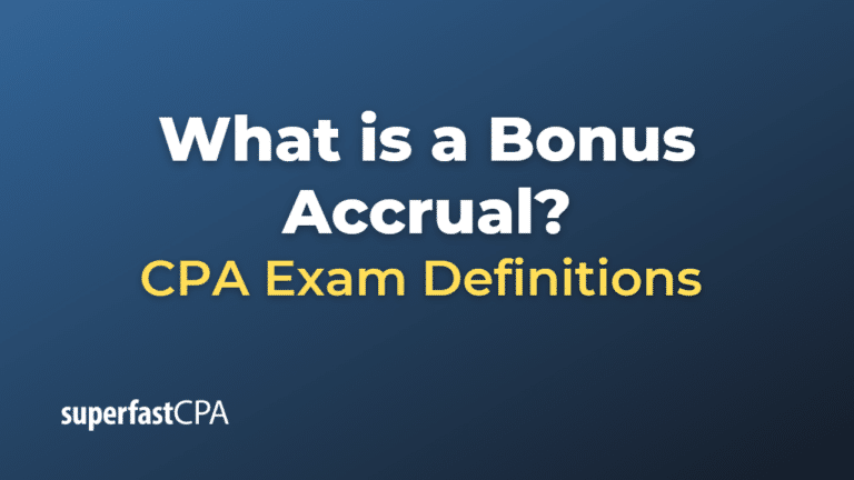 What is a Bonus Accrual? – SuperfastCPA CPA Review