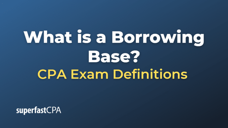 What is a Borrowing Base? – SuperfastCPA CPA Review