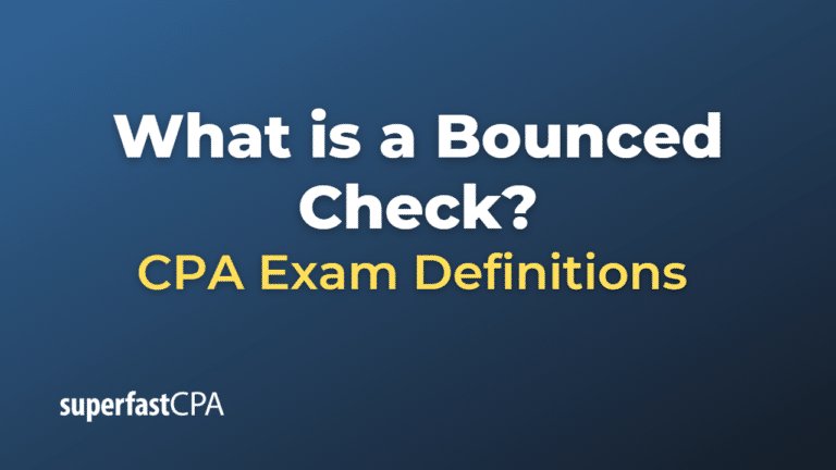 What is a Bounced Check? – SuperfastCPA CPA Review