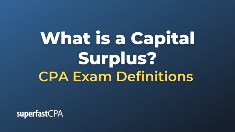 What is a Capital Surplus? – SuperfastCPA CPA Review