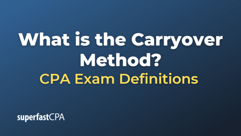 What is the Carryover Method? – SuperfastCPA CPA Review