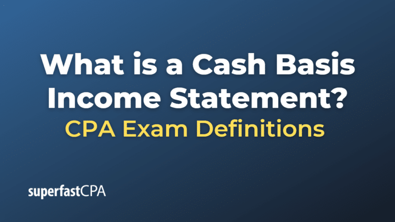 What is a Cash Basis Income Statement? – SuperfastCPA CPA Review