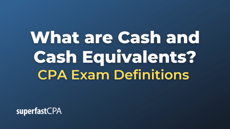 What are Cash and Cash Equivalents? – SuperfastCPA CPA Review