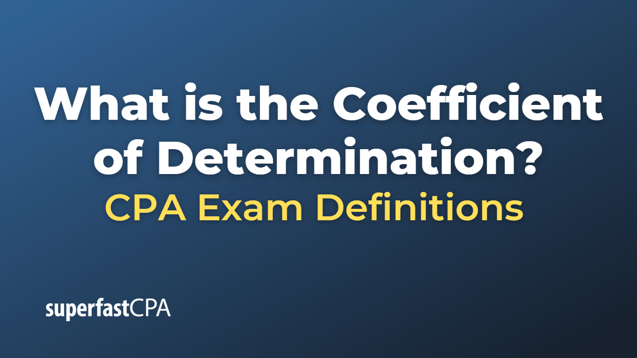 What Is The Coefficient Of Determination