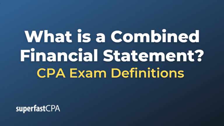 What is a Combined Financial Statement? – SuperfastCPA CPA Review