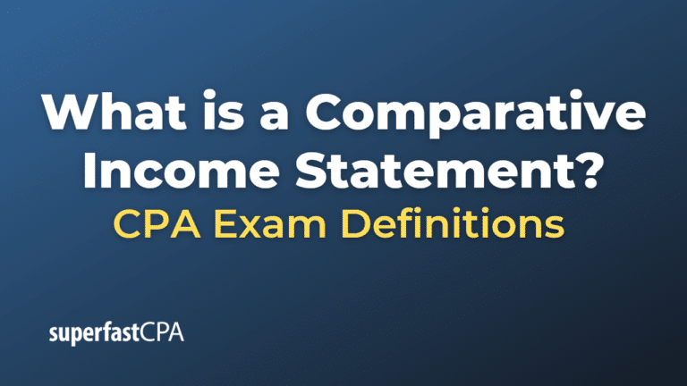 What is a Comparative Income Statement? – SuperfastCPA CPA Review