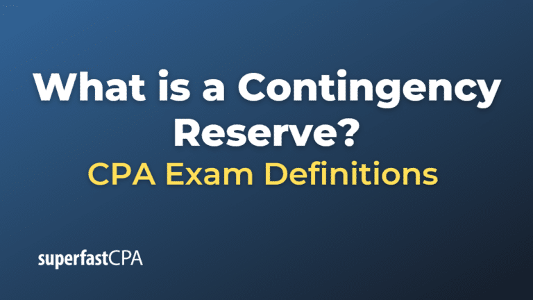 What is a Contingency Reserve? – SuperfastCPA CPA Review