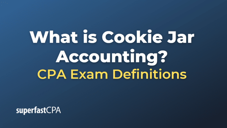 What is Cookie Jar Accounting? – SuperfastCPA CPA Review