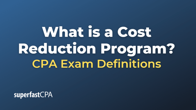 What is a Cost Reduction Program? – SuperfastCPA CPA Review