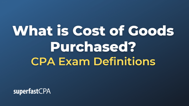 What is Cost of Goods Purchased? – SuperfastCPA CPA Review