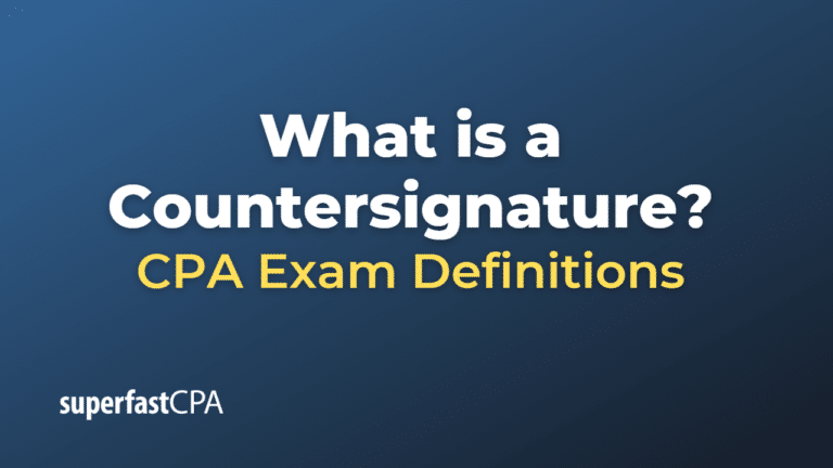 What is a Countersignature? – SuperfastCPA CPA Review