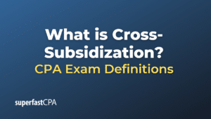 What is Cross-Subsidization? – SuperfastCPA CPA Review