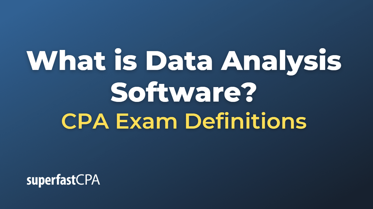 What is Data Analysis Software? – SuperfastCPA CPA Review