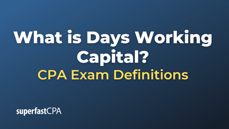 What is Days Working Capital? – SuperfastCPA CPA Review