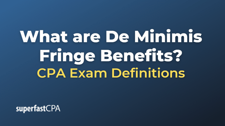 What is De Minimis Fringe Benefits? – SuperfastCPA CPA Review