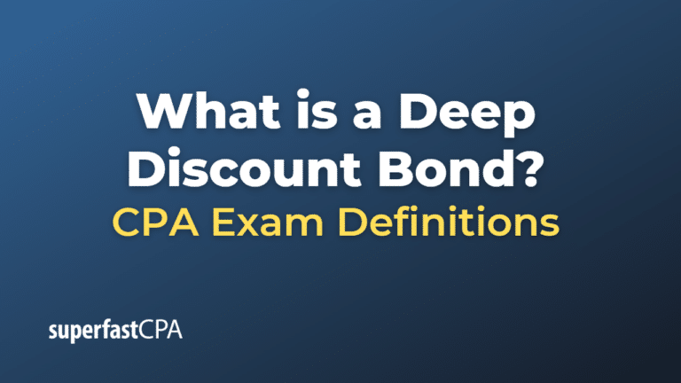 What is a Deep Discount Bond? – SuperfastCPA CPA Review
