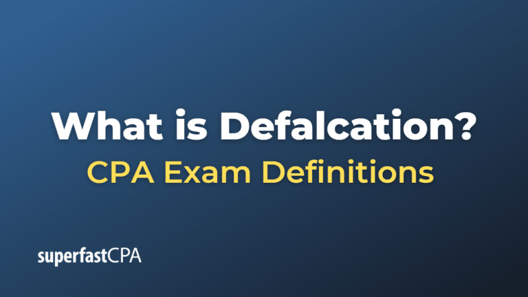What is Defalcation? – SuperfastCPA CPA Review