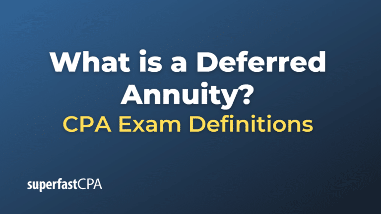 What is a Deferred Annuity? – SuperfastCPA CPA Review