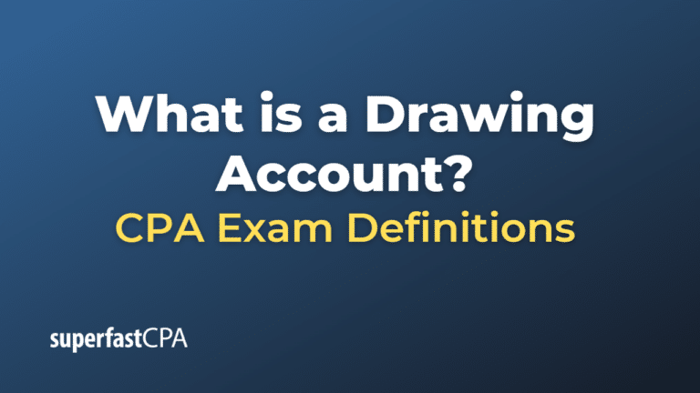 What is a Drawing Account? – SuperfastCPA CPA Review